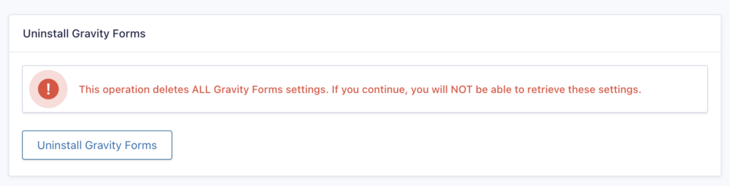 Uninstall Gravity Forms and Add-Ons - Gravity Forms Documentation